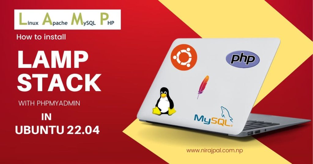 How to Install LAMP Stack with PhpMyAdmin in Ubuntu 22.04 LTS - Niraj Pal
